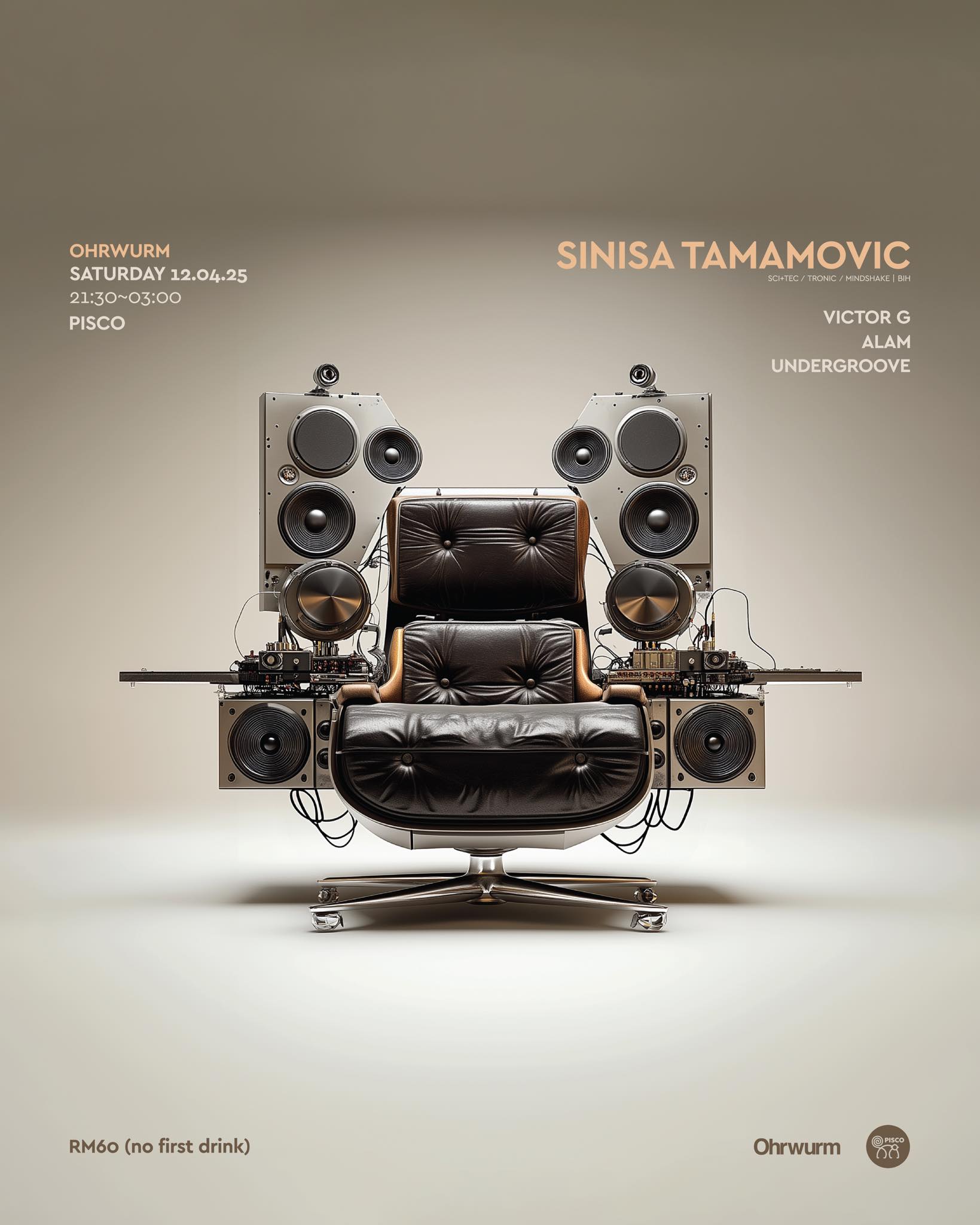 Ohrwurm pres Sinisa Tamamovic (Sci+Tec | Tronic) - Ticketmelon