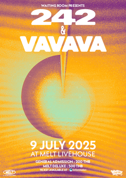 Melt Livehouse: 242 & VAVAVA - Ticketmelon