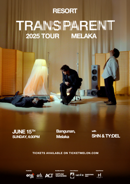 RESORT TRANSPARENT TOUR 2025: MELAKA - Ticketmelon
